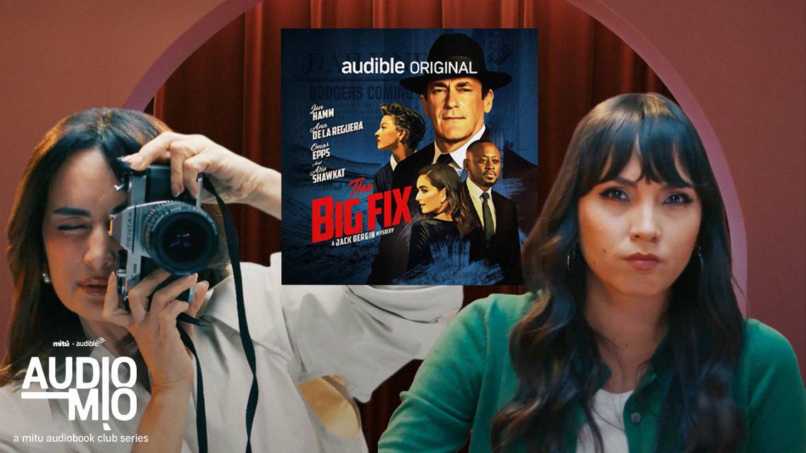 Audio Mío: The Big Fix with Ana de la Reguera — mitúTV
